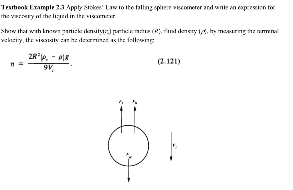 SOLVED:Textbook Example 2.3 Apply Stokes Law to the falling sphere ...