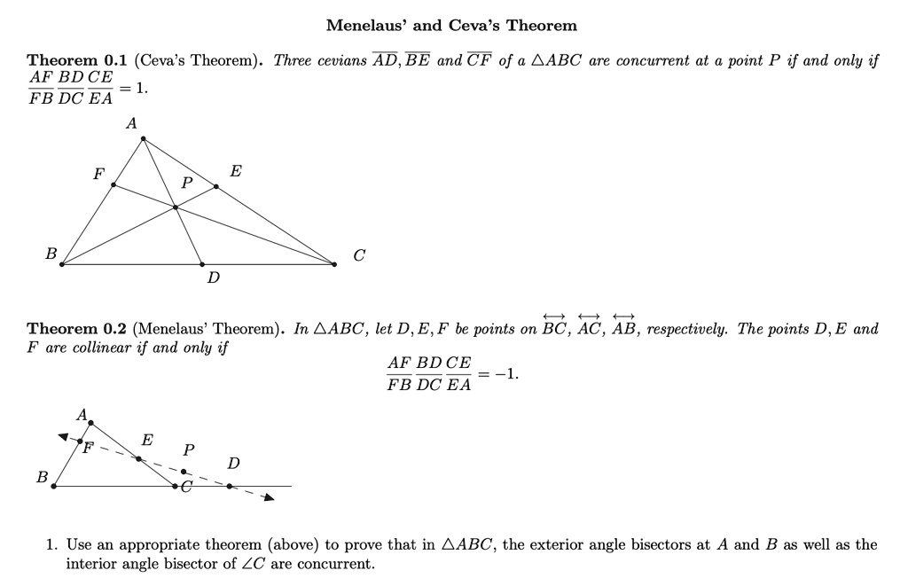 Solved Menelaus And Ceva S Theorem Theorem 0 1 Ceva S Theorem Three Cevians Ad Be And Cf Of