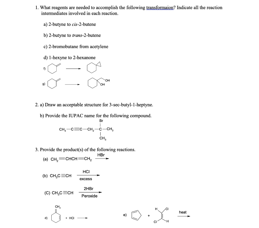 1. What reagents are needed to accomplish the following transformaion? Indicate all the reaction ...