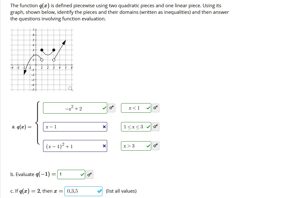the function qx is defined piecewise using two quadratic pieces and one ...