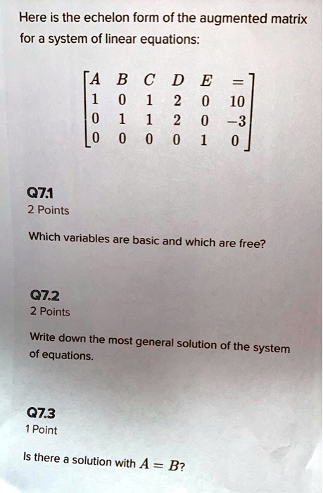 Here is the echelon form of the augmented matrix for … - SolvedLib