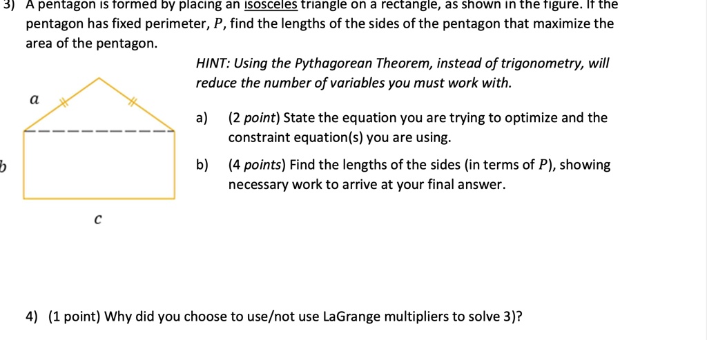 SOLVED: A pentagon is formed by placing an isosceles triangle on a ...