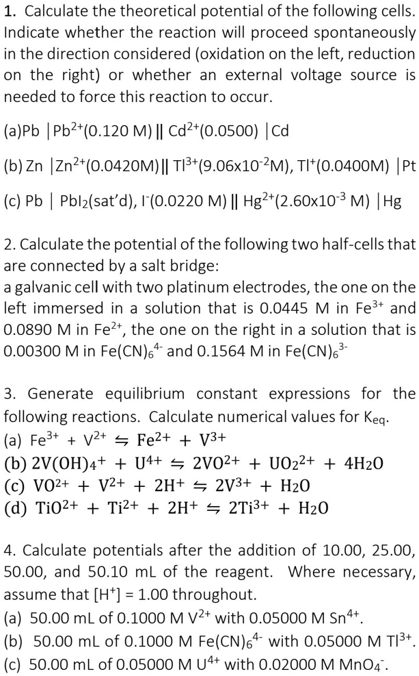 SOLVED: 1. Calculate the theoretical potential of the following cells ...