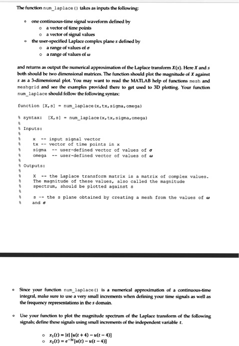 the function numiaplace takes as inputs the following one continuous time signal waveform ...