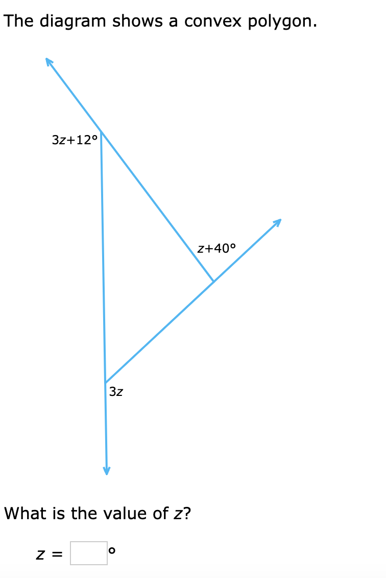 SOLVED: The diagram shows a convex polygon. What is the value of z ? z=