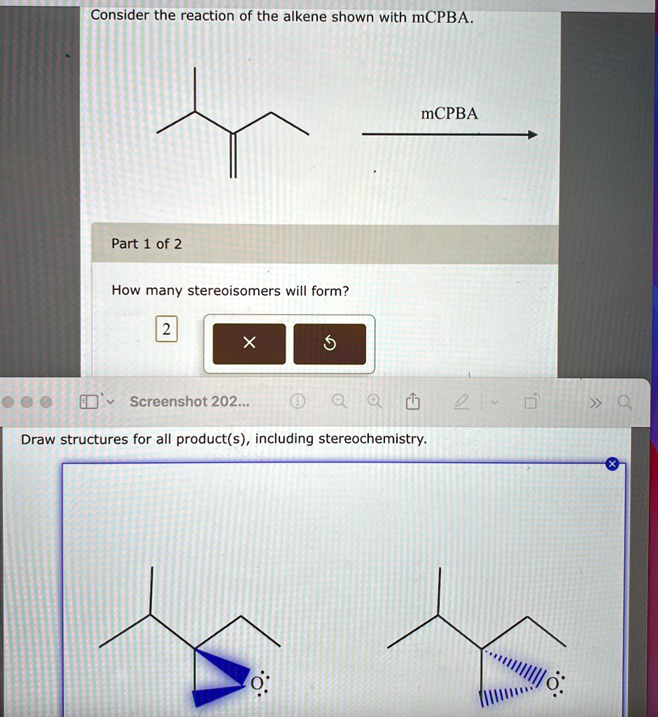 [GET ANSWER] consider the reaction of the alkene shown with mcpba part ...