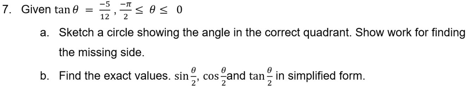 SOLVED: 7 . Given tan 0 -5 7