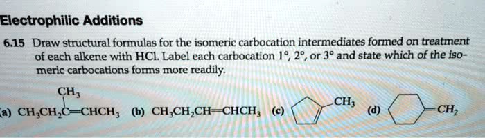 SOLVED: ' Draw structural formulas for the isomeric carbocation ...