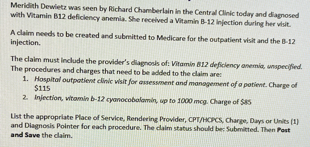 meridith dewietz was seen by richard chamberlain in the central clinic ...