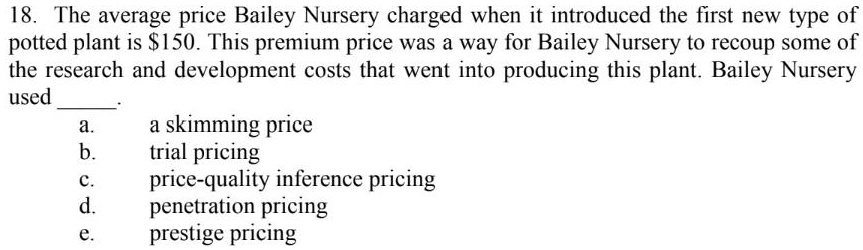 18. The average price Bailey Nursery charged when it introduced the first new type of potted ...