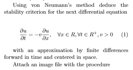 using von neumann method deduce the stability criterion for the next differential equation du dt ...