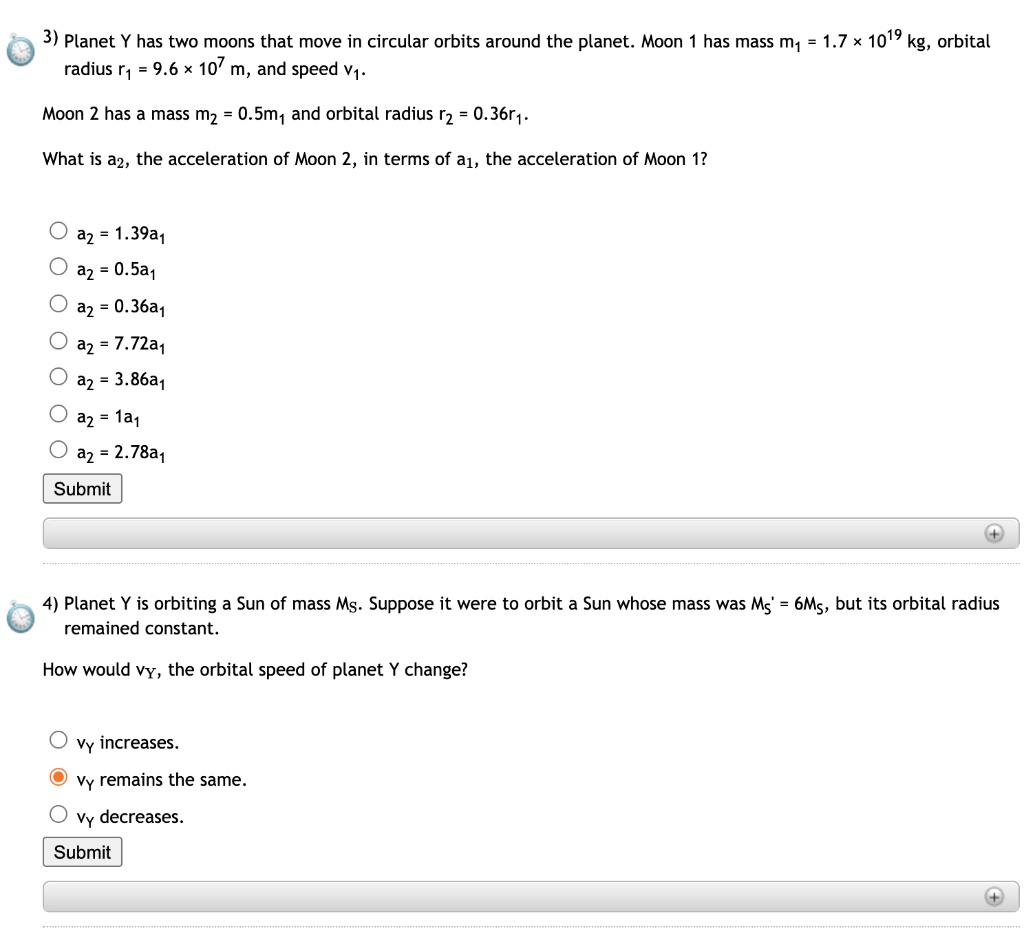 3 planet y has two moons that move in circular orbits around the planet ...