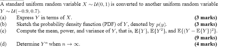 Solved A Standard Uniform Random Variable 1 U01 Is Converted To 5216