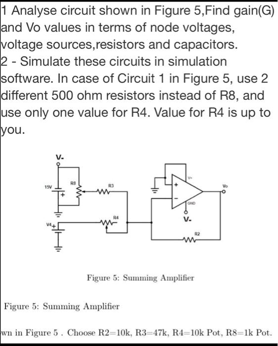 SOLVED: Analyze the circuit shown in Figure 5. Find the gain (G) and Vo values in terms of node ...