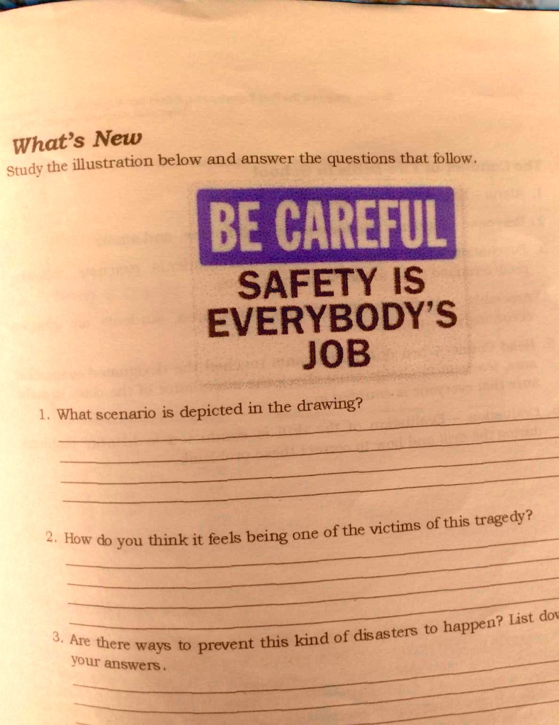 SOLVED: "be careful safety is everybody's job What'New Study the ...