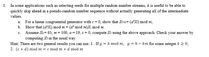 SOLVED: 1. In some applications such as selecting seeds for multiple ...