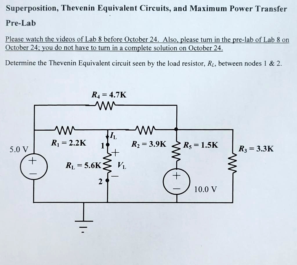 SOLVED: Text: Superposition, Thevenin Equivalent Circuits, and Maximum Power Transfer Pre-Lab ...
