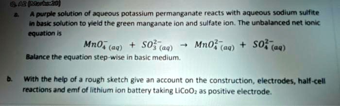 04ari9an3ci purple solution of aqueous potassium permanganate reacts with aqueous sodlum sulfite ...