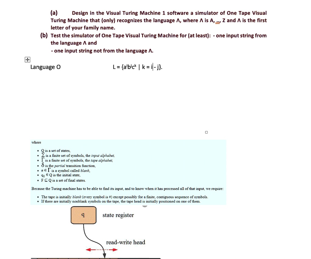 SOLVED: (a) Design in the Visual Turing Machine 1 software a simulator ...