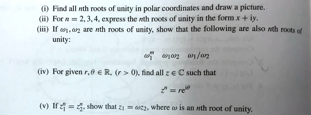 Find all nth roots of unity in polar coordinates and draw...