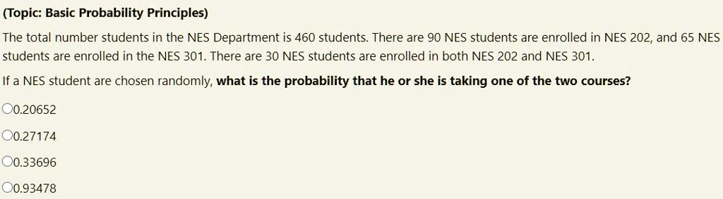 SOLVED: (Topic: Basic Probability Principles) The total number students ...