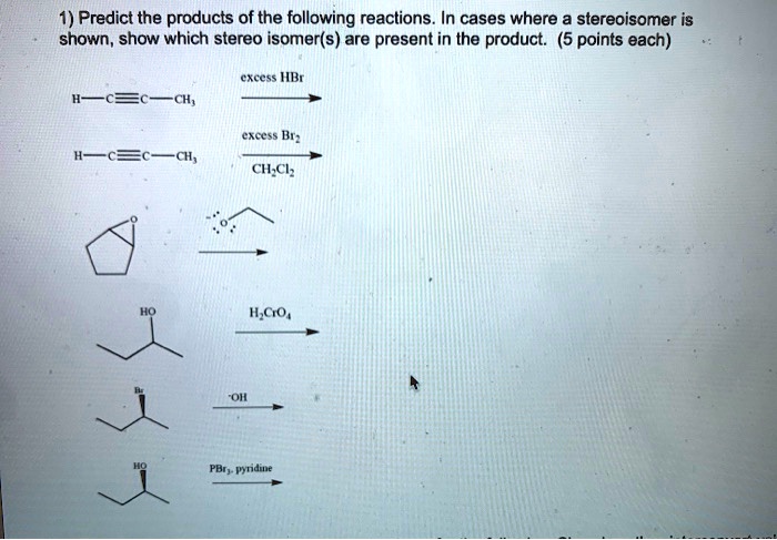 SOLVED: Predict the products of the following reactions. In cases where ...
