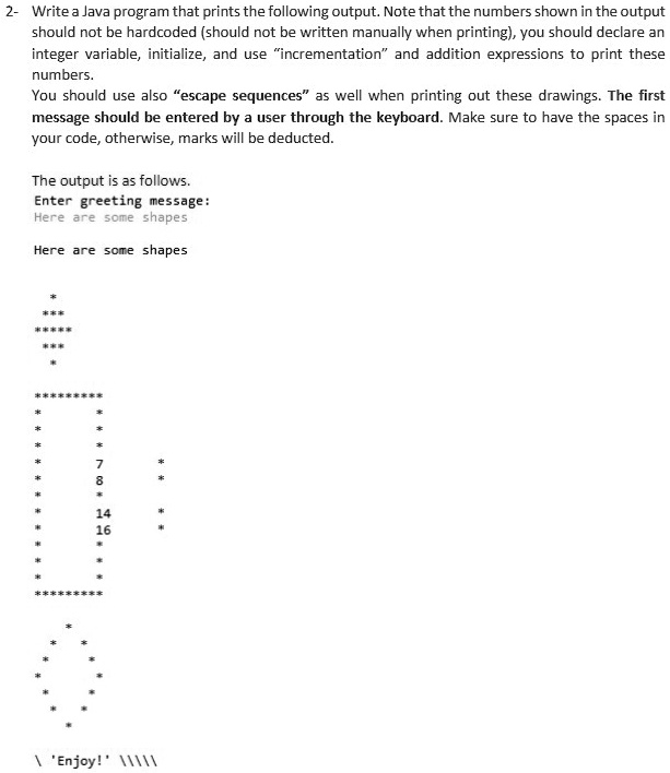 2- Write a Java program that prints the following output. Note that the numbers shown in the ...