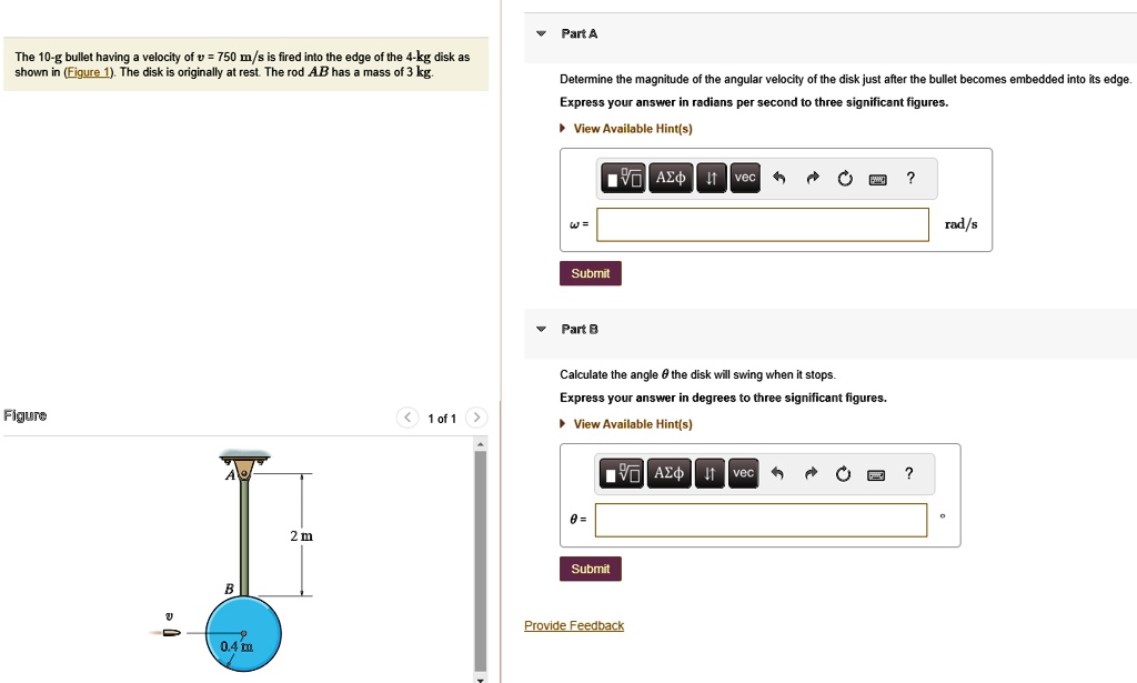 the 10 g bullet having a velocity of v 750 ms is fired into the edge of ...