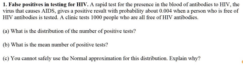 SOLVED: 1. False positives in testing for HIV A rapid test for the ...