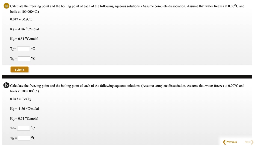 SOLVED: Calculate the freezing point and the boiling point af cach of the following aqueous ...