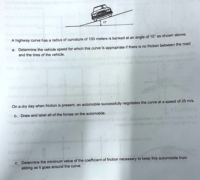 banked at an angle of 15 as shown above highway curve has radius of ...