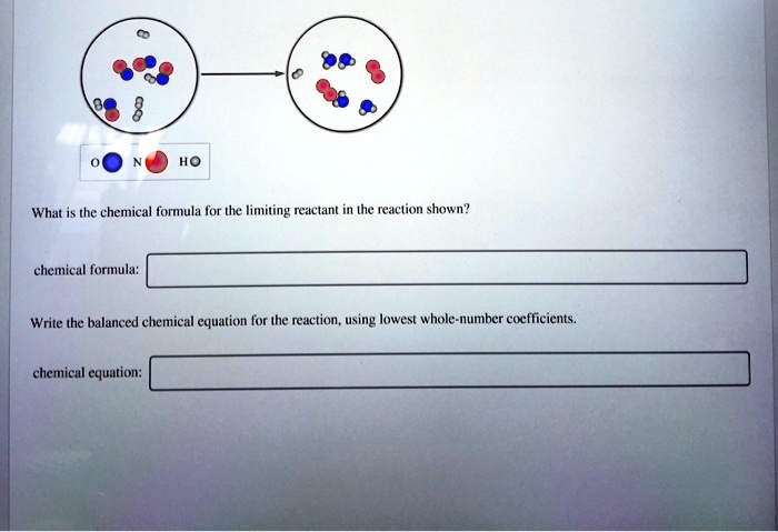 SOLVED: HO What the chemical formula for the limiting reactant in the ...