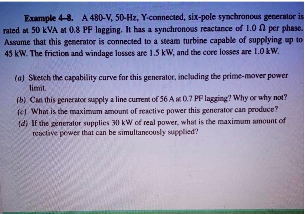 Example 4 8 A 480 V 50 Hz Y Connected Six Pole Synchronous Generator Is Rated At 50 Kva At 0