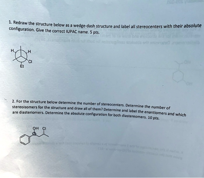 redraw the structure below as wedge dash structure and label all stereocenters with their ...