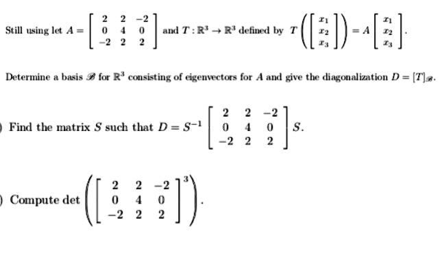 SOLVED: Still using let A = a T:R' R' defined by '([e])-^[8]. Determine a basis for R ...