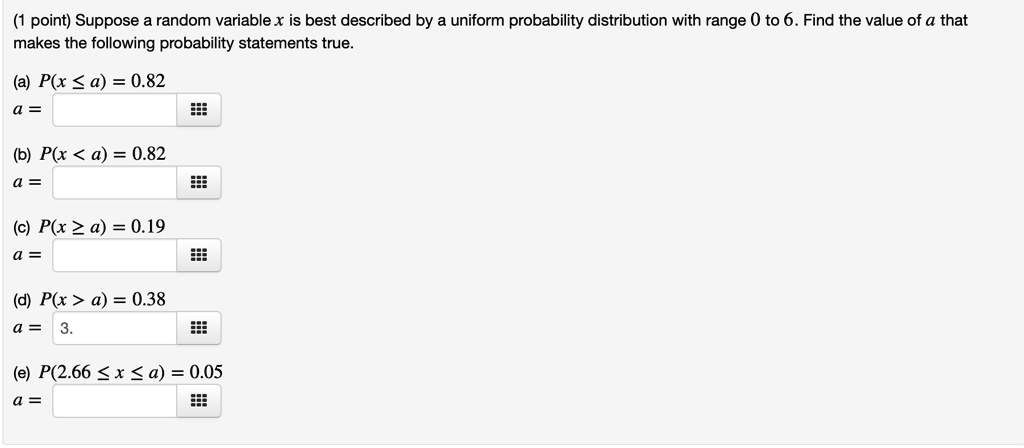 SOLVED: point) Suppose a random variable x is best described by a uniform probability ...