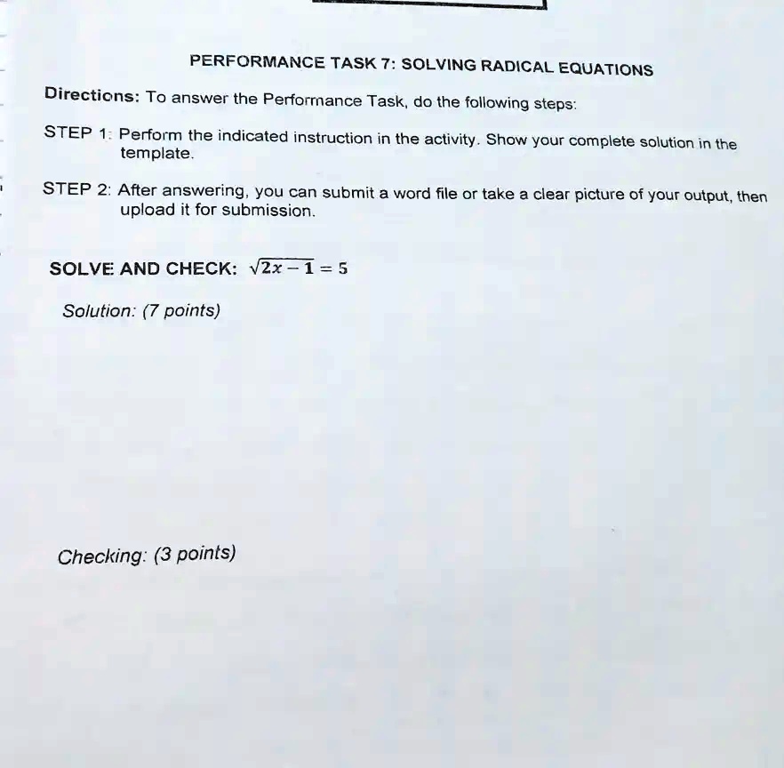 SOLVED: PERFORMANCE TASK 7: SOLVING RADICAL EQUATIONS Directions: To ...