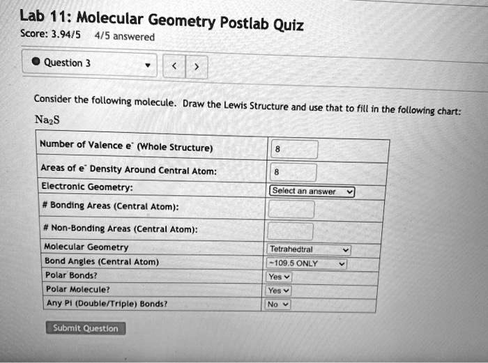 SOLVED: Lab 11: Molecular Geometry Postlab Quiz Score: 3.94/5 4/5 ...