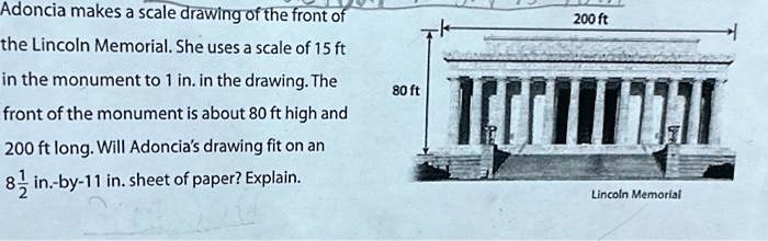 adoncia makes a scale drawing of the front of the lincoln memorial she ...
