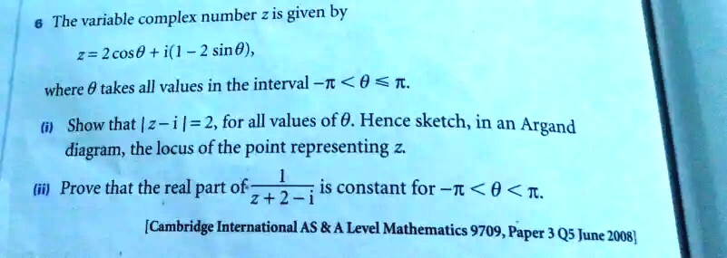 SOLVED: The variable complex number z is given by z = 2cosÎ¸ + i(1 ...