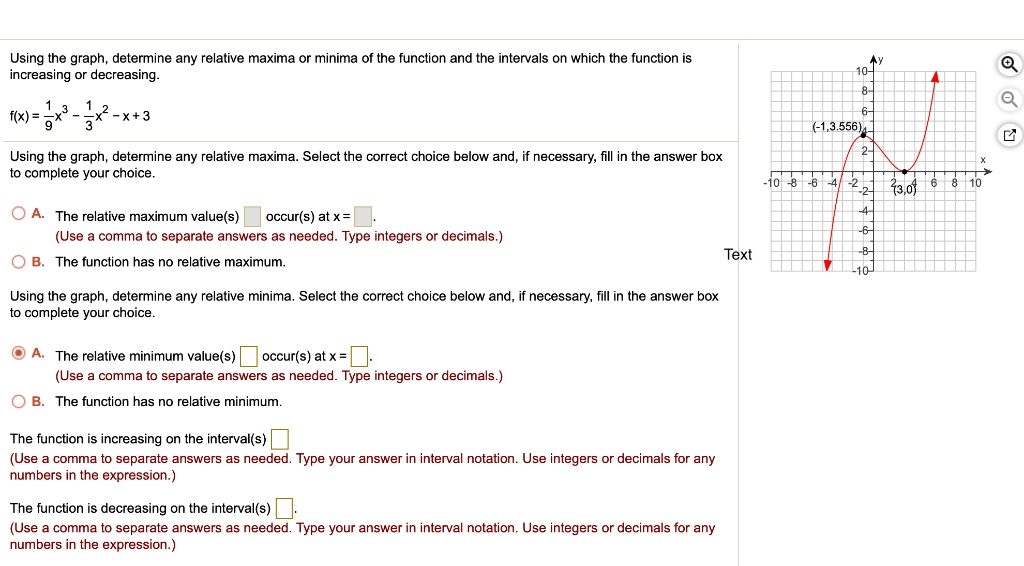 SOLVED:Using the graph, determine any relative maxima minima of the function and the intervals ...