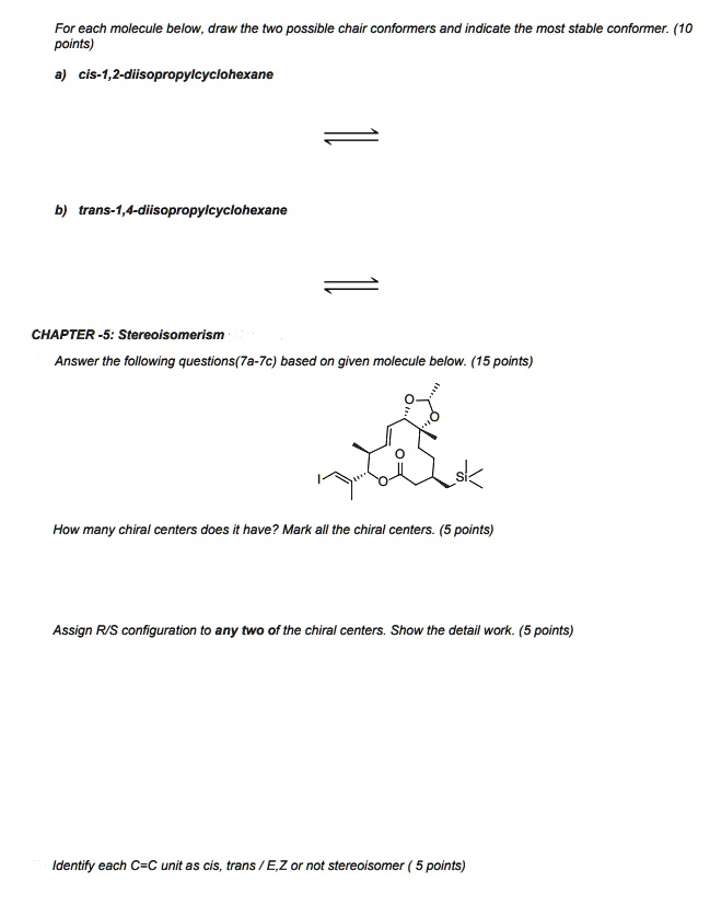 SOLVED: For each molecule below, draw the two possible chalr conformers and indicate the most ...