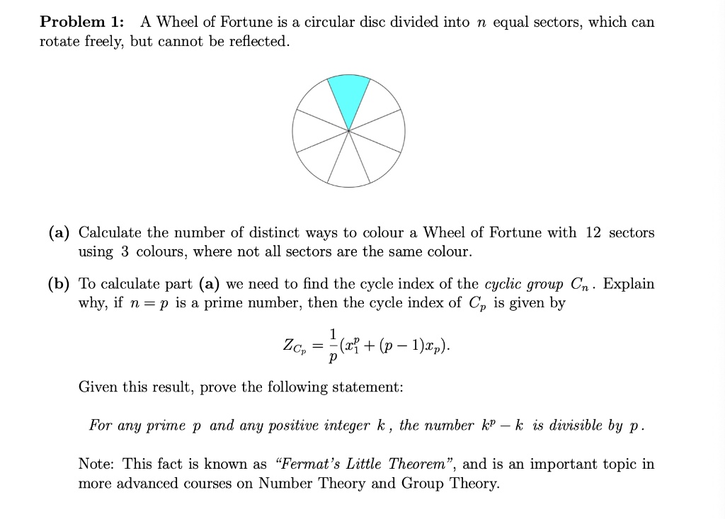 SOLVED: Problem 1: Wheel of Fortune is a circular disc divided into n equal sectors; which can ...