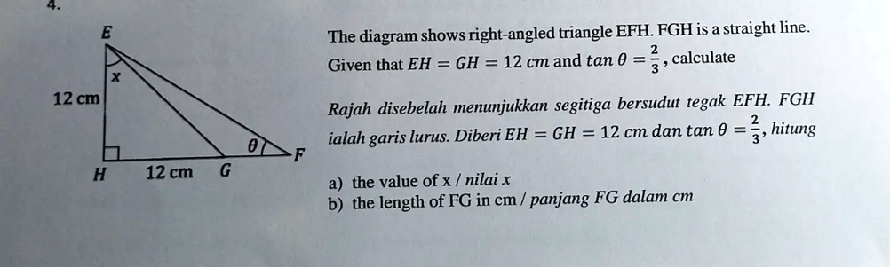 4. E x 12 cm The diagram shows right-angled triangle EFH. FGH is a ...