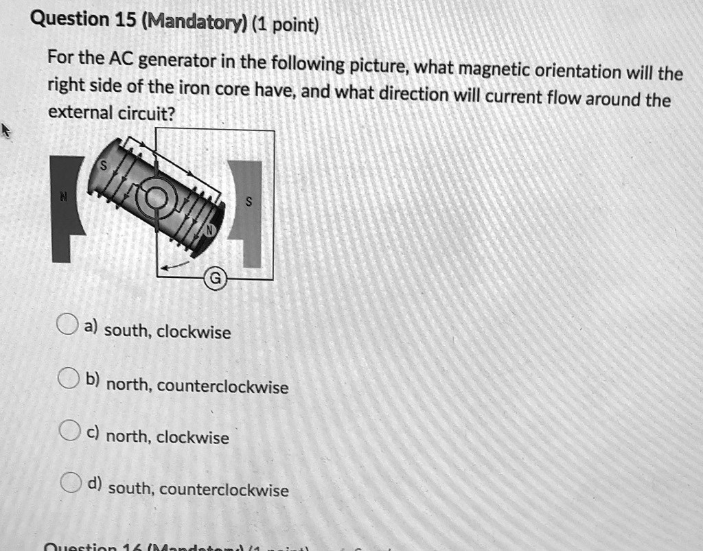 SOLVED: 'Question 15 (Mandatory) (1 point) For the AC generator in the ...
