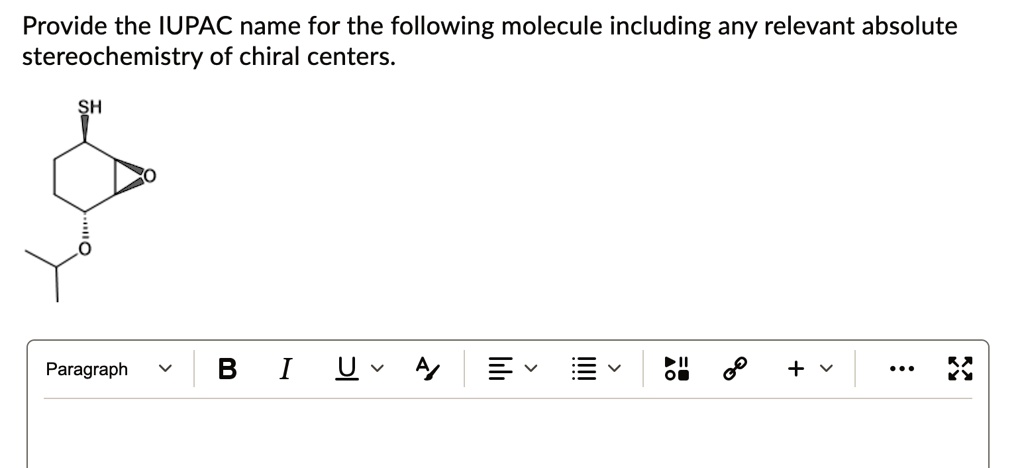 Provide the IUPAC name for the following molecule including any relevant absolute ...