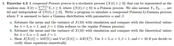 SOLVED: Please answer with R code 3. Exercise 4.2 A compound Poisson ...