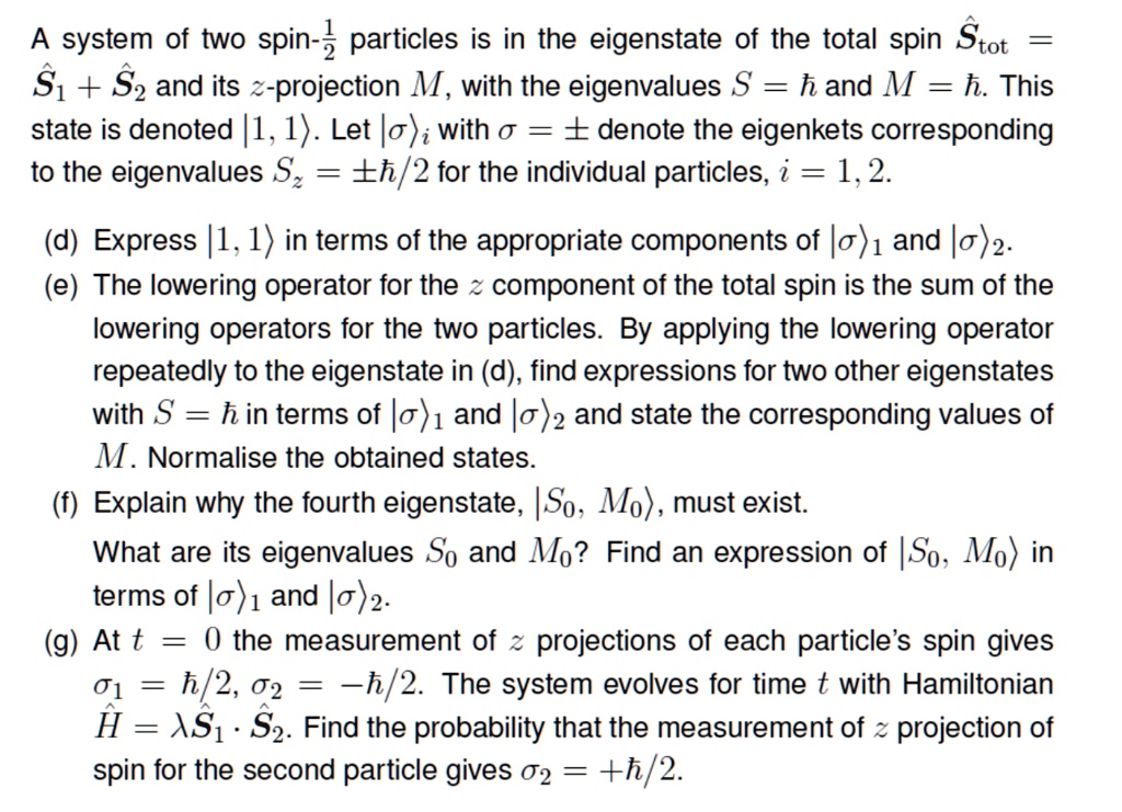 A system of two spin-(1)/(2) particles is in the eigenstate of the ...