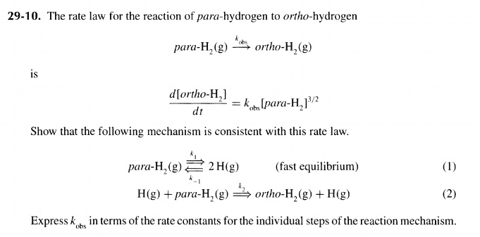 29 10 the rate law for the reaction of para hydrogen to ortho hydrogen ...