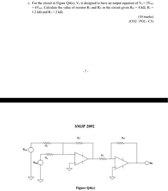 c. For the circuit in Figure Q4(c), Vo is designed to have an output equation of Vo = -3Vin1 ...